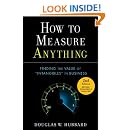 How to Measure Anything: Finding the Value of Intangibles in Business ...