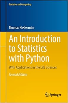 Amazon.com: An Introduction to Statistics with Python: With Applications in the Life Sciences ...
