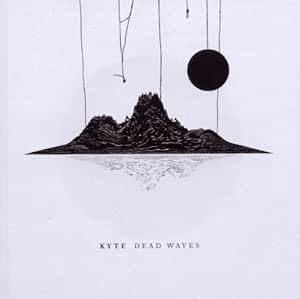 Kyte - Dead Waves - Amazon.com Music