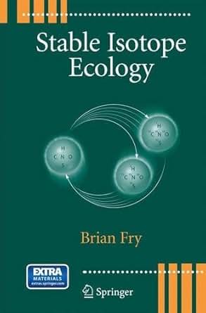 Stable Isotope Ecology 1, Brian Fry - Amazon.com