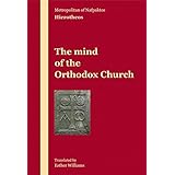The Way: What Every Protestant Should Know About the Orthodox Church ...
