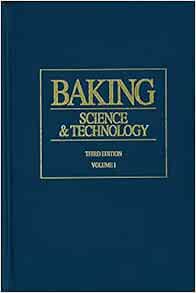 Baking Science and Technology (2-Volume Set): E. J. Pyler ...