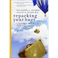 Repacking Your Bags: Lighten Your Load for the Rest of Your Life ...