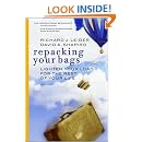 Repacking Your Bags: Lighten Your Load for the Rest of Your Life ...
