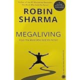 Megaliving! : 30 Days to a Perfect Life: The Ultimate Action Plan for ...