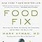 Food Fix: How to Save Our Health, Our Economy, Our Communities, and Our ...