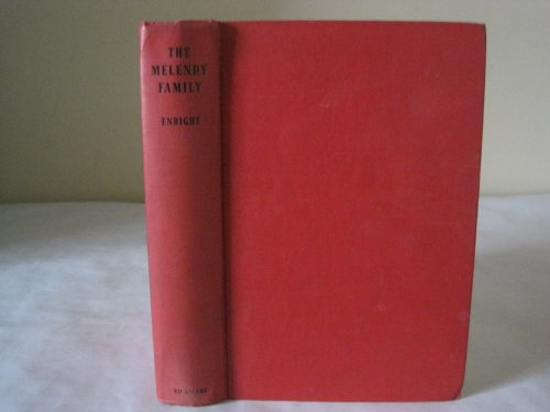The Melendy Family: The Saturdays / The Four-Story Mistake / Then There ...