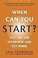 When Can You Start? The Only Job Search Guide You'll Ever Need: Paul ...