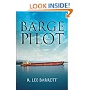 Barge Pilot: R. Lee Barrett: 9781468195118: Amazon.com: Books