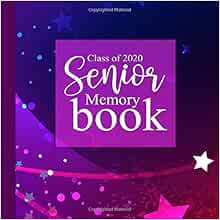 Class of 2020 Senior Memory Book: An Autograph Book for Senior Year ...