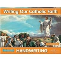 Writing Our Catholic Faith Handwriting, Grade 1: 9781931181792: Amazon ...