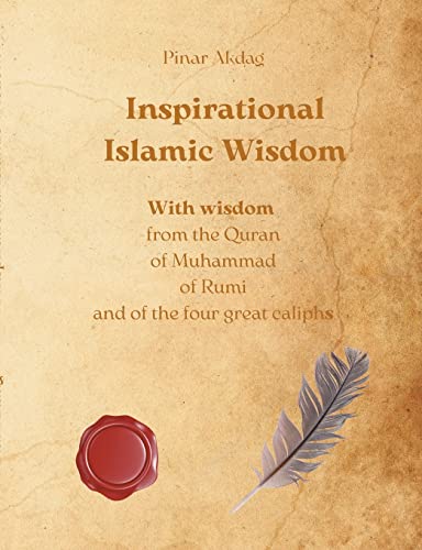 Inspirational Islamic Wisdom: With wisdom from the Quran, of Muhammad ...