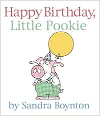 Happy Birthday, Little Pookie: Boynton, Sandra: 9780375865398: Books ...