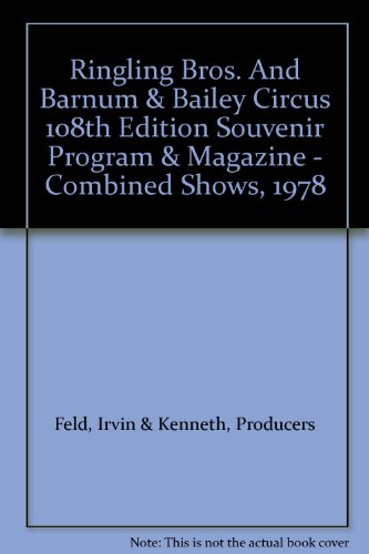 Ringling Bros. And Barnum & Bailey Circus 108th Edition Souvenir ...