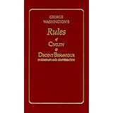 Rules of Civility and Decent Behavior in Company and Conversation ...