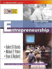 Entrepreneurship: robert d hisrich, michael p peters, dean a shepherd ...