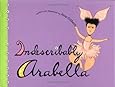 Indescribably Arabella: Jane Gilbert: 9780689853210: Amazon.com: Books
