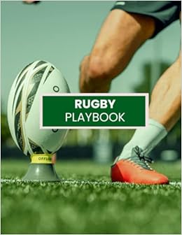 Rugby Playbook: Notebook for Drawing Up Rugby Plays and Creating a ...