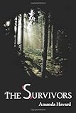 The Survivors: Havard, Amanda: 9780983319009: Amazon.com: Books