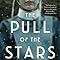 Amazon.com: Pull of the Stars: 9780316499033: Donoghue, Emma: Books