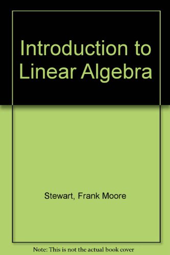 Linear Algebra, an Introduction: Stewart F.M.: 9780442079895: Amazon ...