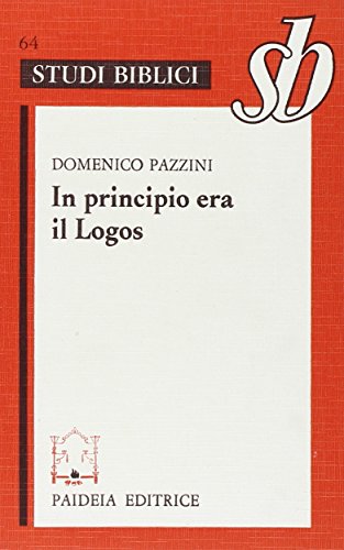 Celportpenta: In principio era il Logos. Origene e il prologo del ...