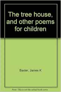 The tree house and other poems for children: 9780705504065: Amazon.com ...