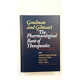 Goodman & Gilman's The Pharmacological Basis of Therapeutics ...