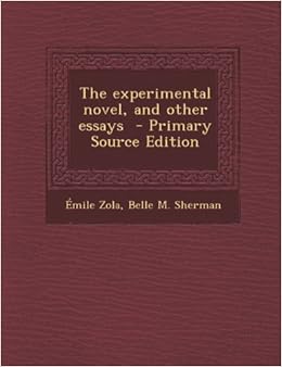 The experimental novel, and other essays: Amazon.co.uk: Zola, Émile ...