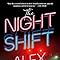 Amazon.com: The Night Shift: A Novel: 9781250268884: Finlay, Alex: Books