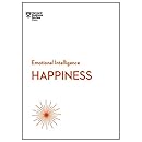 Happiness (HBR Emotional Intelligence Series): Harvard Business Review ...