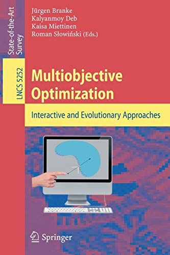 Multiobjective Optimization Interactive And Evolutionary Approaches Lecture Notes In Computer