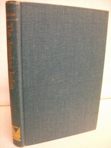 The American Indian: Perspectives for the Study of Social Change: Fred ...