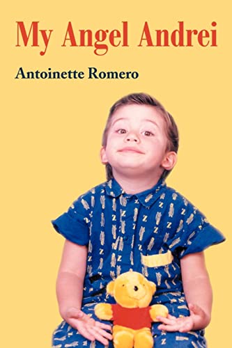 My Angel Andrei: Romero, Antoinette: 9780595188314: Amazon.com: Books