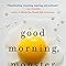 Amazon.com: Good Morning, Monster: A Therapist Shares Five Heroic ...