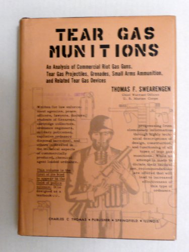 Tear Gas Munitions: An Analysis of Commercial Riot Gas Guns, Tear Gas ...