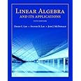 Linear Algebra and Its Applications: Lay, David, Lay, Steven, McDonald ...