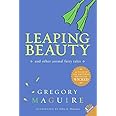 Leaping Beauty: And Other Animal Fairy Tales: Maguire, Gregory ...
