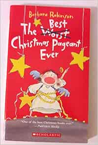 The Best Christmas Pageant Ever: Barbara Robinson, Judith Gwyn Brown ...