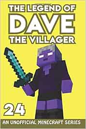 Dave the Villager 24: An Unofficial Minecraft Series: Villager, Dave ...