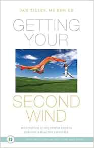 Getting Your Second Wind: Jan Tilley: 9781604941333: Amazon.com: Books