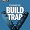 Escaping the Build Trap: How Effective Product Management Creates Real ...