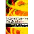 Empowerment Evaluation Principles in Practice: 9781593851149: Medicine ...