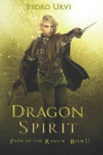Amazon.com: Dragon Spirit: (Path of the Ranger Book 12): 9798409160074 ...