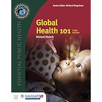 Global Health 101 (Essential Public Health): 9781284050547: Medicine ...