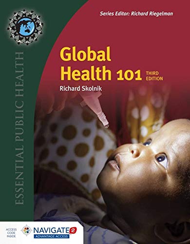 Global Health 101 (Essential Public Health): 9781284050547: Medicine ...