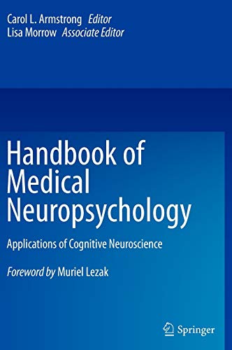 Handbook of Medical Neuropsychology: Applications of Cognitive ...