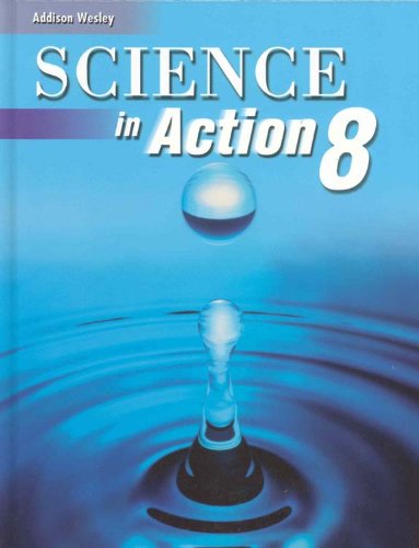 Science in Action 8: Addison Wesley: 9780201707786: Books - Amazon.ca