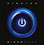 Disco de Los Piratas: «Disco Duro»