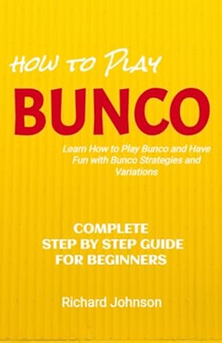 How to Play Bunco: Step By Step Guide for Beginners - Bunco Rules Book ...